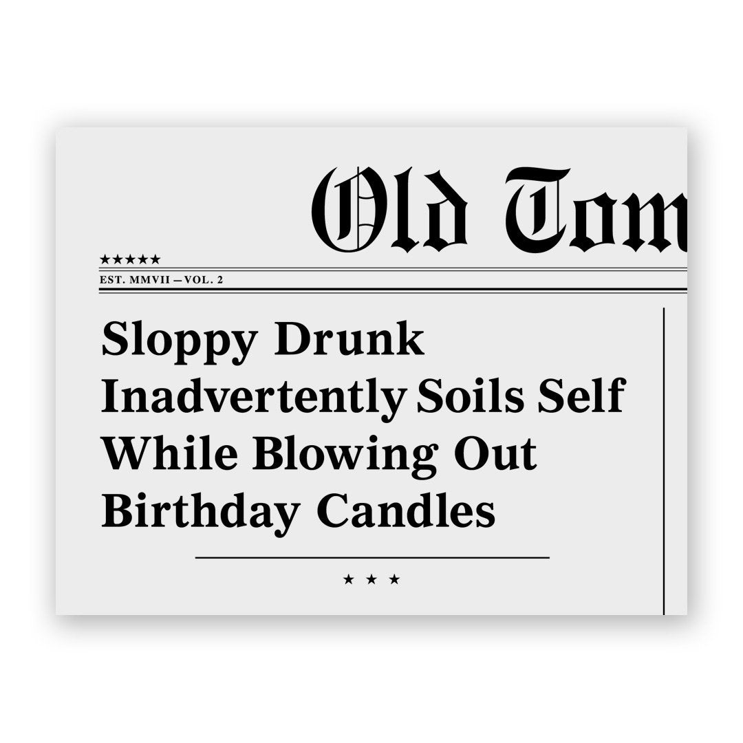 Sloppy Drunk Birthday Card – Vinyl Fantasy BK