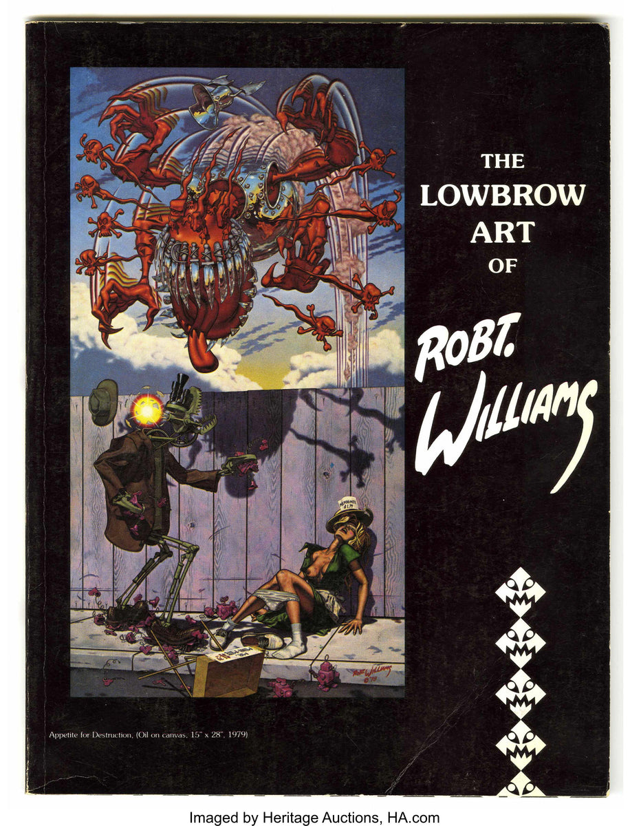 The Lowbrow Art of Robert Williams: New Hardcover Edition – Vinyl ...